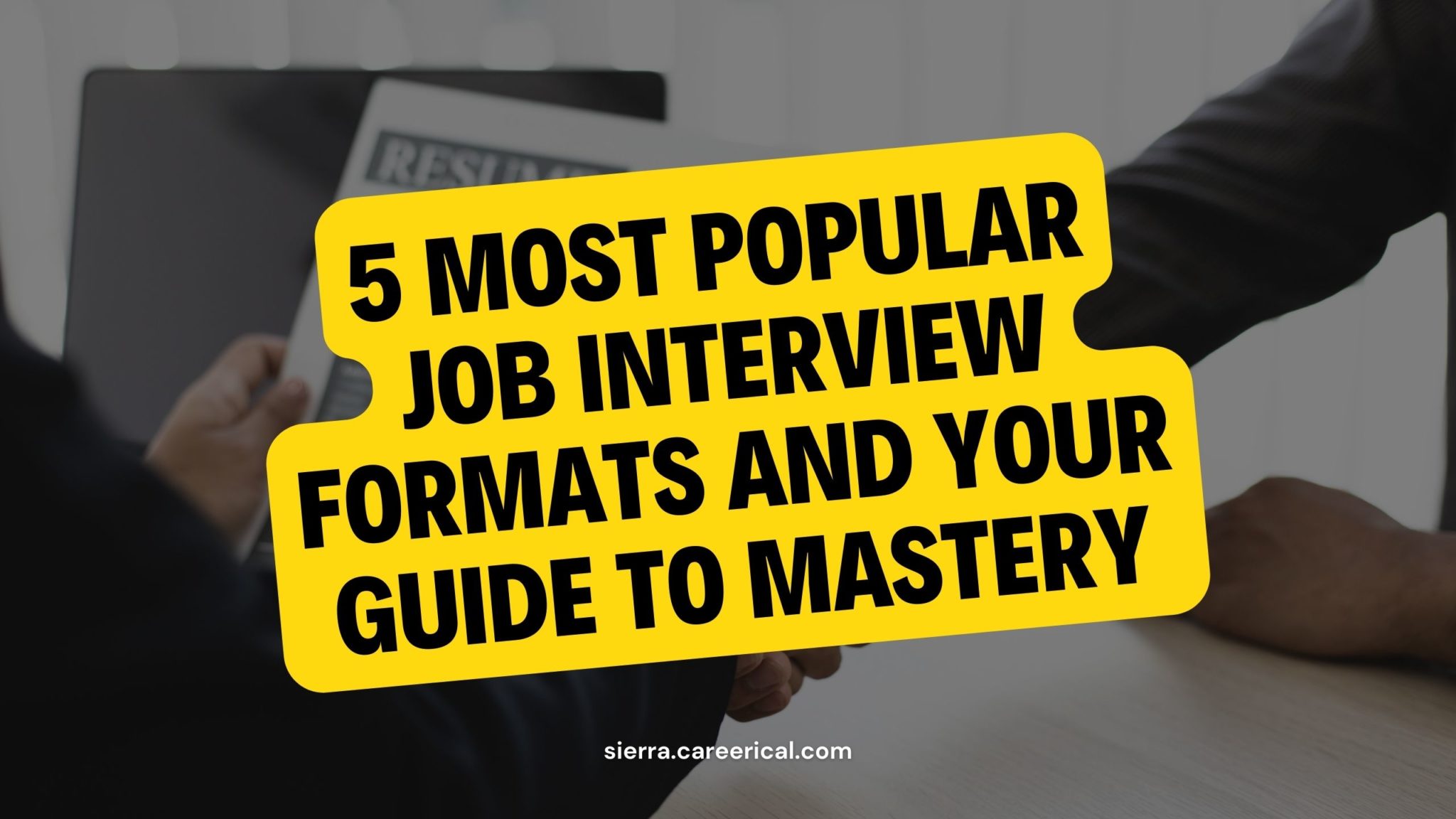 🎙️ 5 Most Popular Job Interview Formats and Your Guide to Mastery